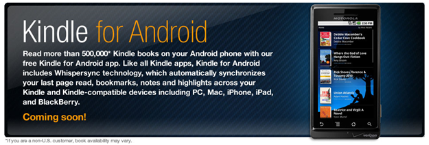 Official Amazon Kindle Application Coming "Soon" To Android, Has Us Excited