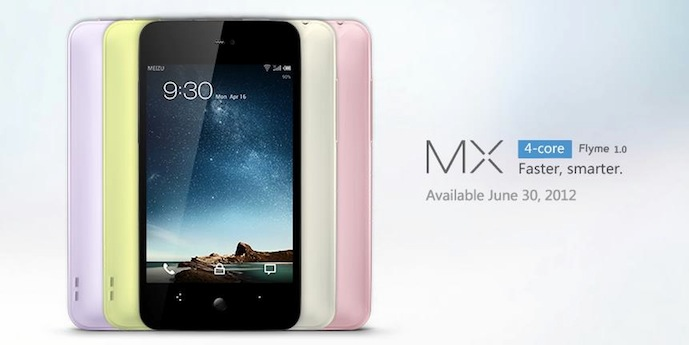 [Update: Available June 30] MEIZU MX Quad-Core Release Date And Price ...