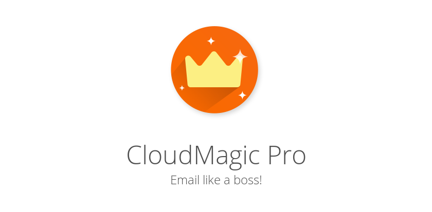 CloudMagic Reveals Monetization Strategy With New Pro Account Costing ...