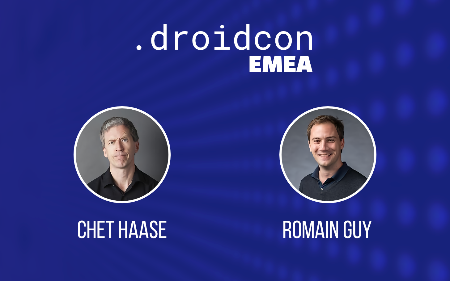 Virtual droidcon EMEA 2020 lines up Android heavyweights for keynote ...