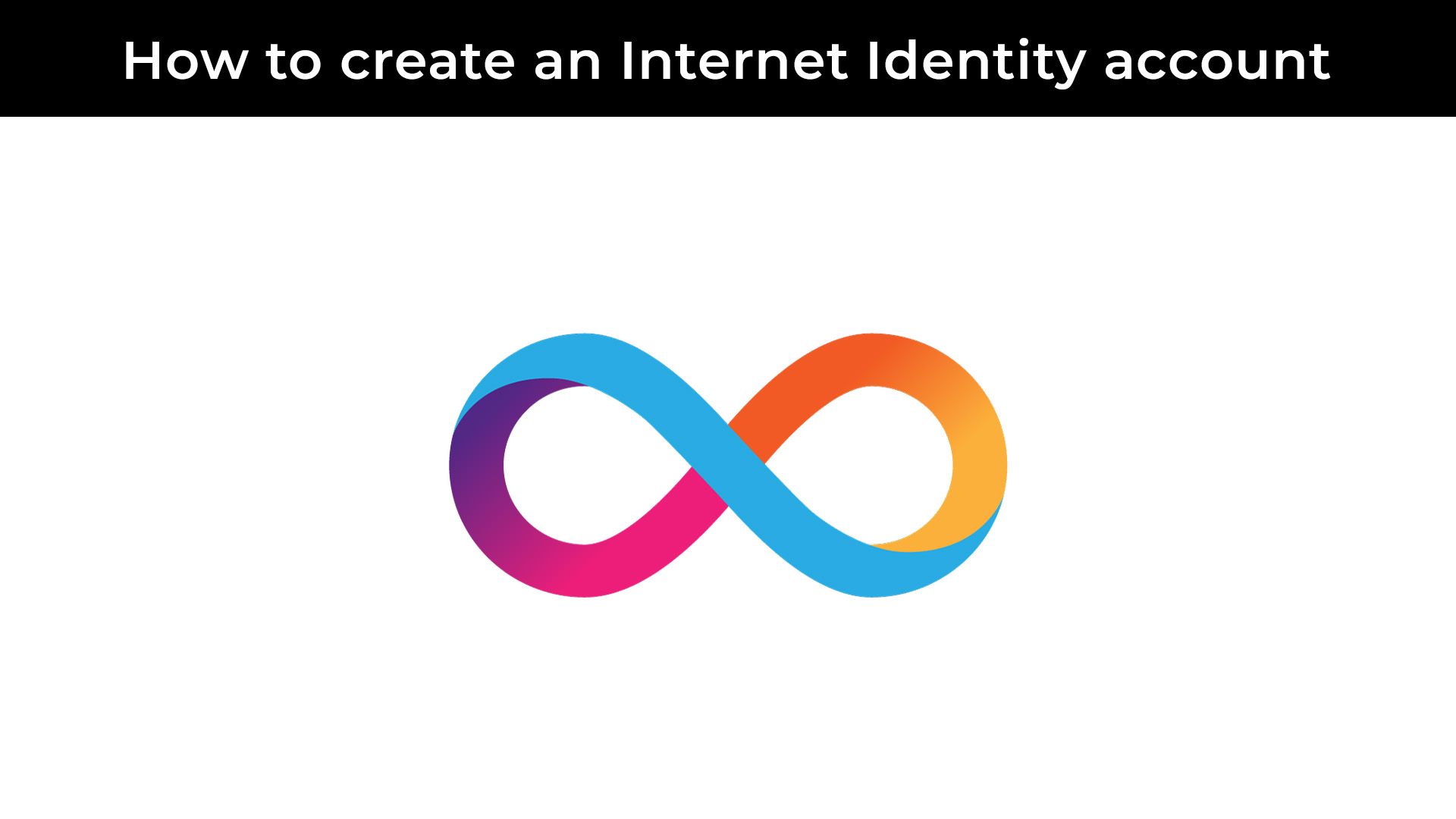 How to create an Internet Identity